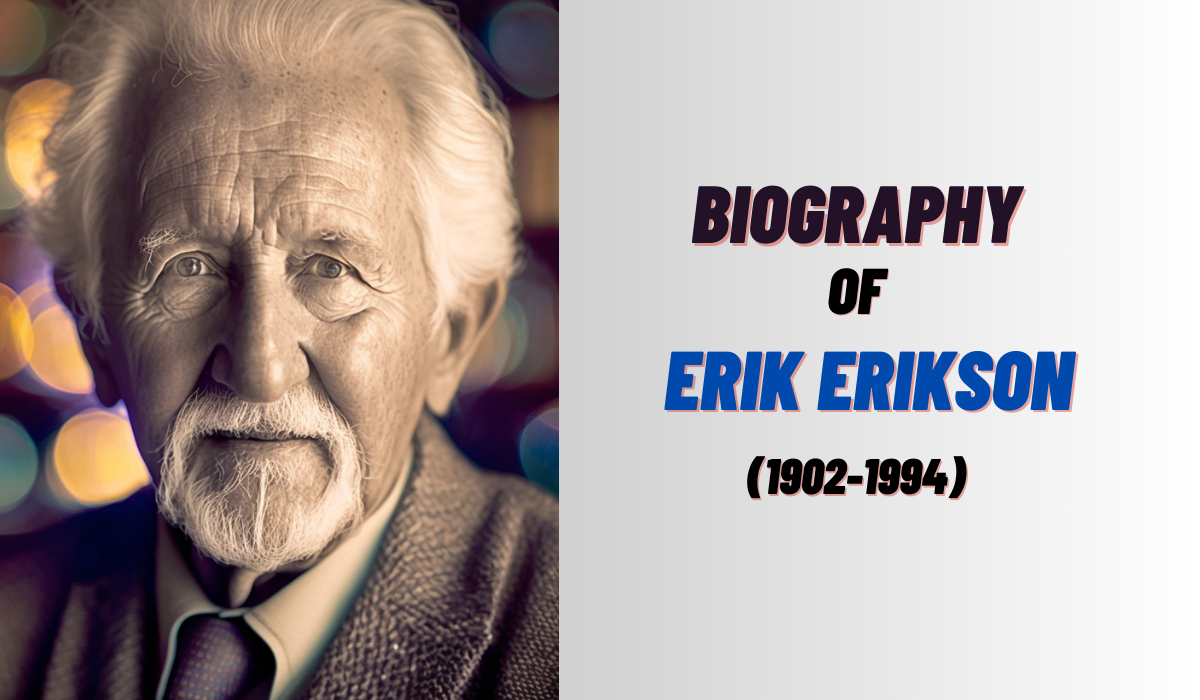 Erik Erikson's Impact on Psychology and Human Development