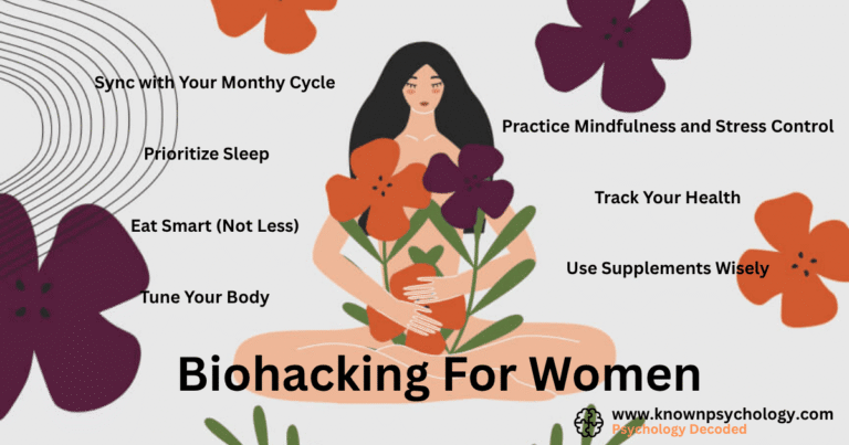 What is Biohacking for Women? - KnownPsychology